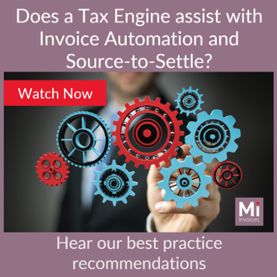 How a Tax Engine assist with Invoice Automation and Source-to-Settle?